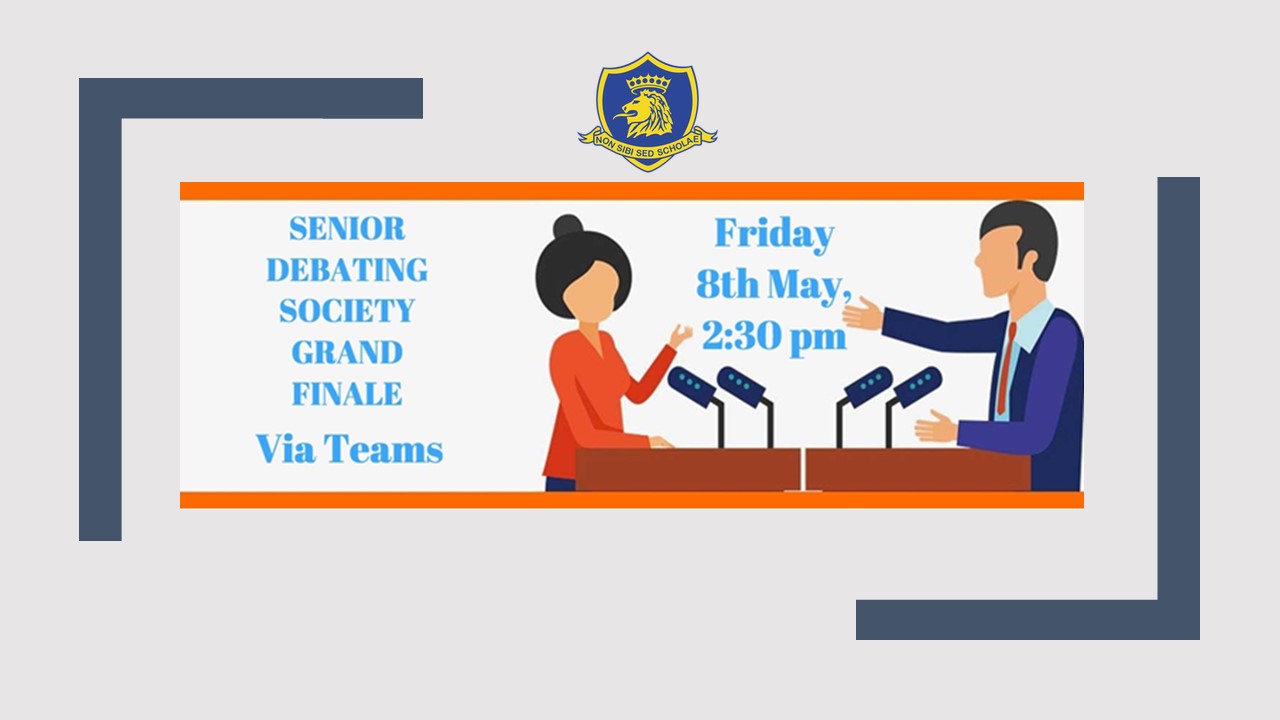 The English School: Invitation to the Senior Debating Society Grand Finale